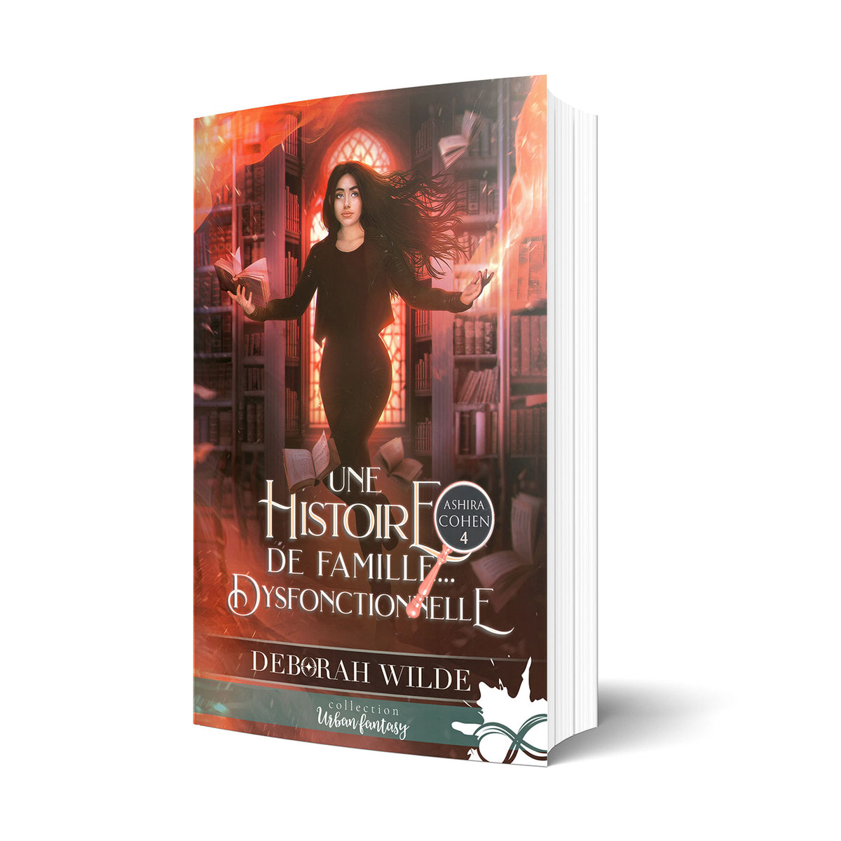 Une histoire de famille... dysfonctionnelle par Deborah Wilde - Livre ...